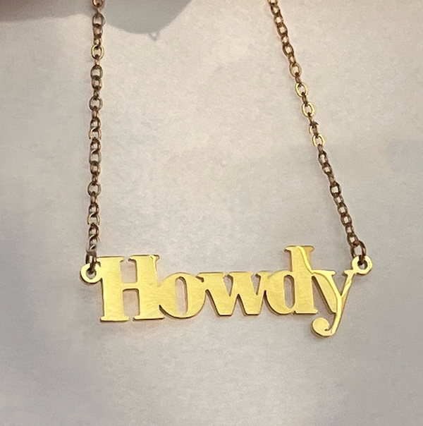 Gold Howdy Necklace Cowgirl Charm – sheisgracielou--The Cowboy Pillows®️ Co